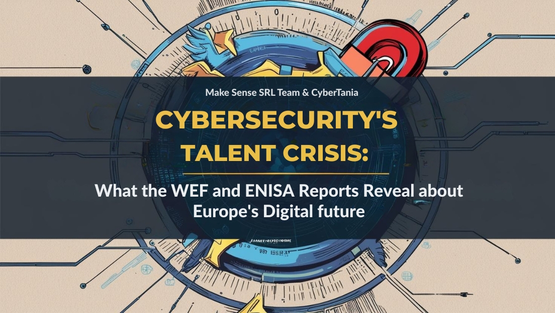 Cybersecurity’s Talent Crisis: What the WEF and ENISA Reports Reveal ...